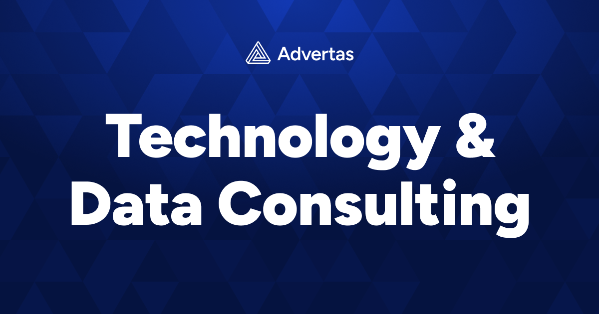Technology & Data Consulting for Marketing Excellence | Advertas